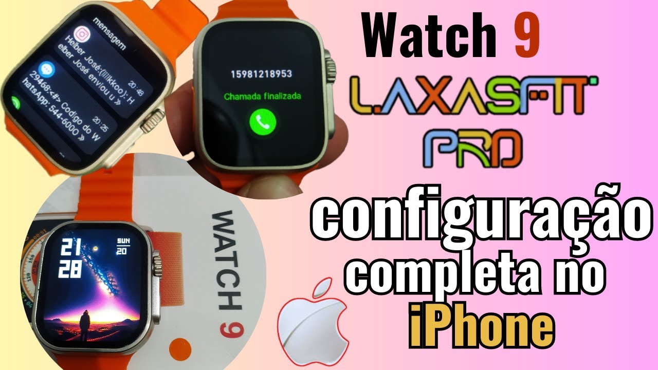 Configurando watch 9 smartWatch laxasfit pro no iPhone - YouTube