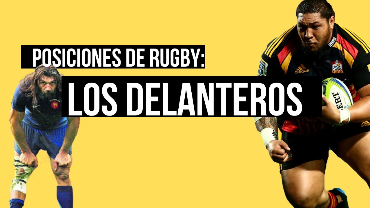 Posiciones en el rugby - Los Delanteros - YouTube