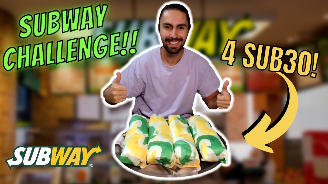 SUBWAY FOOD CHALLENGE!! (4 SUB30!) - YouTube