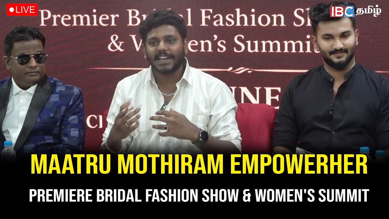 🔴LIVE : Maatru Mothiram Empowerher | Premiere Bridal Fashion Show ...