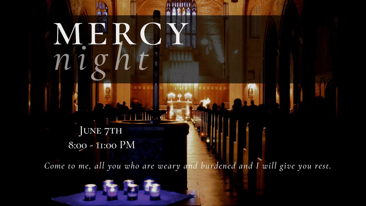 Mercy Night - June 7th, 2024 - YouTube