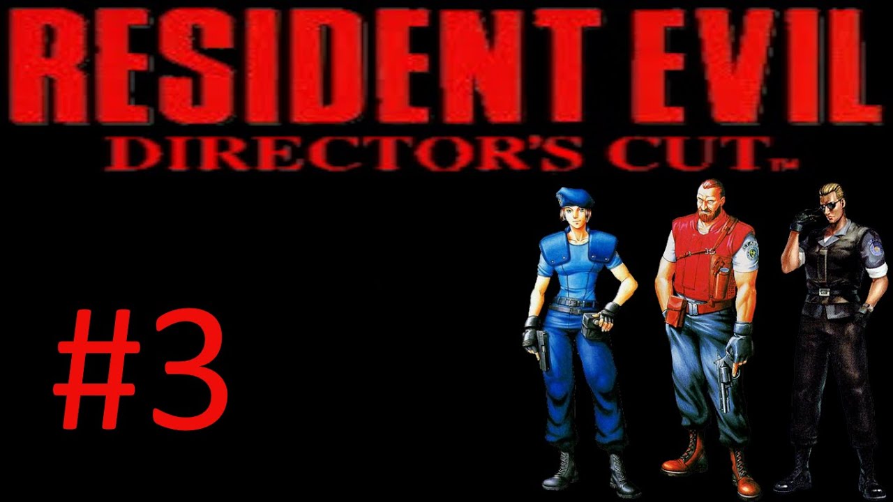 Resident Evil:Director's Cut - Part #3. - YouTube