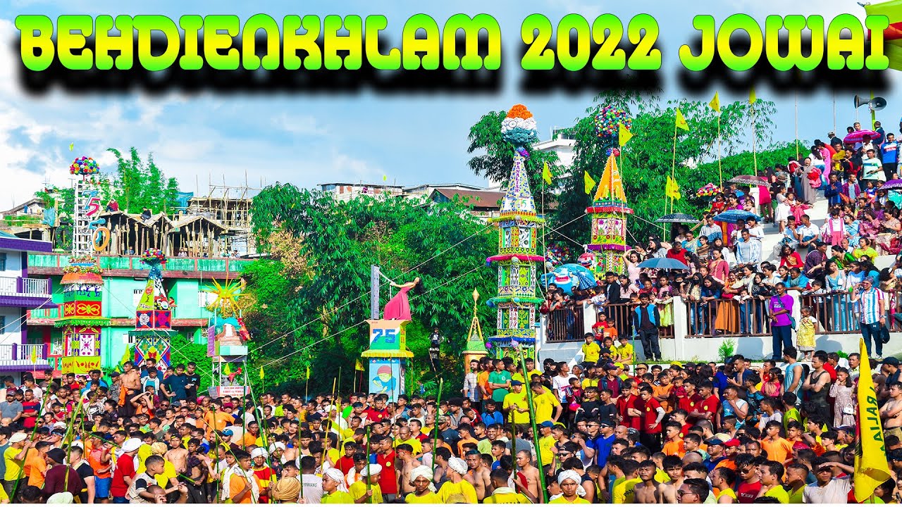 Behdienkhlam 2022 Jowai West Jaintia Hills - YouTube