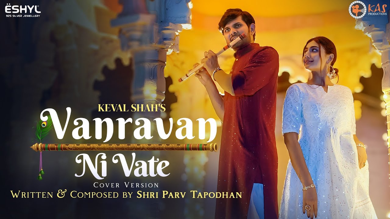 Vanravan Ni Vate | Keval Shah | Cover | Shri Parv Tapodhan | Ft. Jhanvi ...