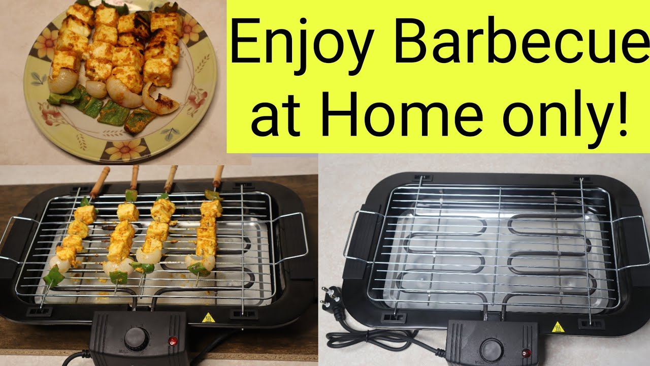 Barbecue | Paneer Tikka | Chicken Tikka | ORBIT Electric Barbecue Grill ...
