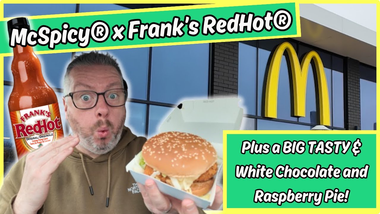 HOW HOT is the McSpicy® x Frank's RedHot®? McDONALD’S NEW MENU items ...