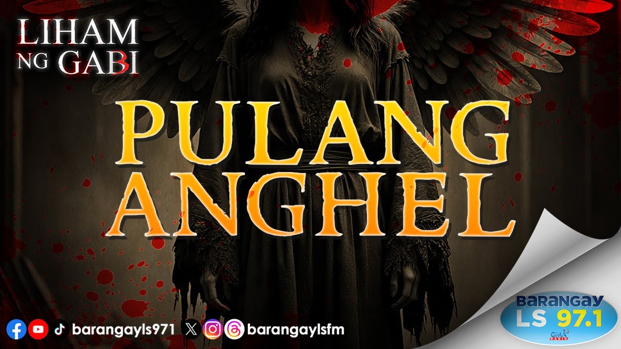 PULANG ANGHEL | Liham ng Gabi (Barangay LS 97.1) - YouTube