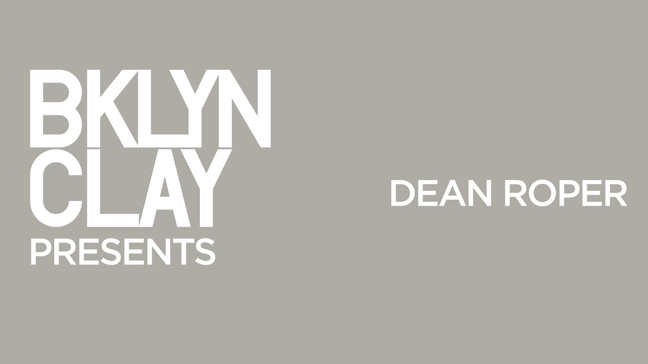 BKLYN CLAY Presents: Dean Roper - Bootleg Objects - YouTube