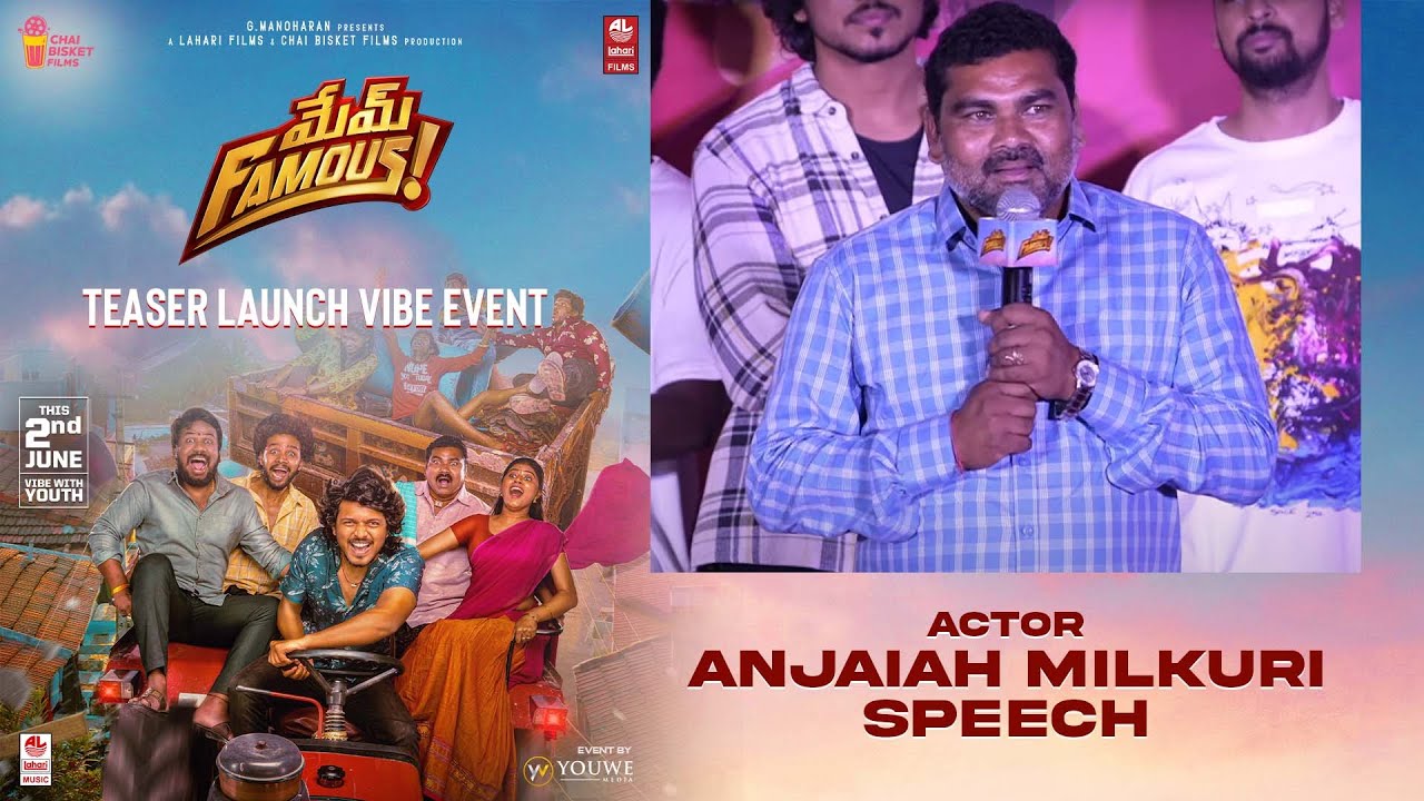 Actor Anjaiah Milkuri Speech At Mem Famous Teaser Launch Vibe Event ...