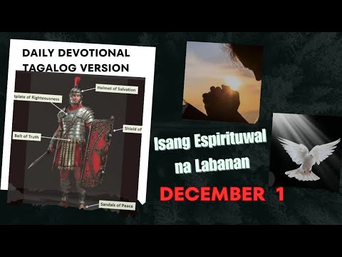 December 1- Isang Espirituwal na Labanan (Daily Devotional-Tagalog ...