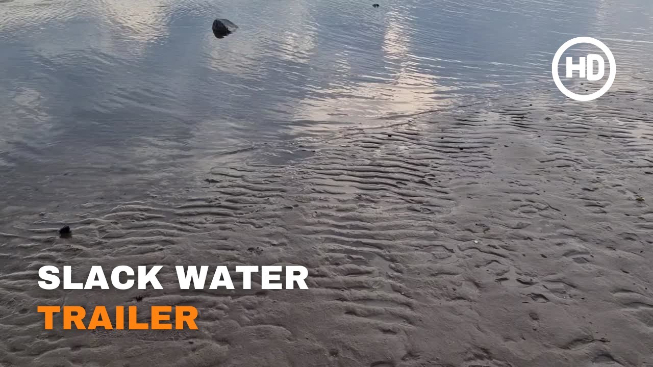Slack Water - Trailer - YouTube