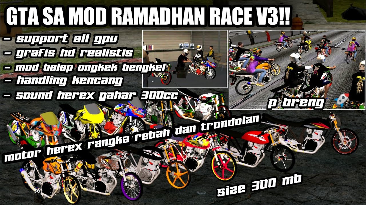 GTA SA LITE MOD RAMADHAN RACE V3 HEREX TRONDOLAN DAN RANGKA REBAH SOUND ...