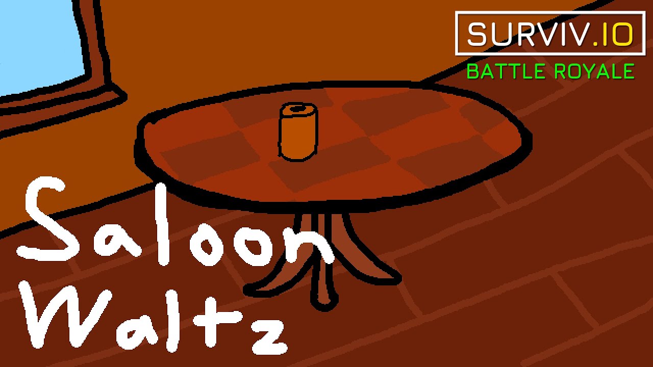 Saloon Waltz | Surviv.io Saloon Music / Swing Door Saloon Remix #4 ...