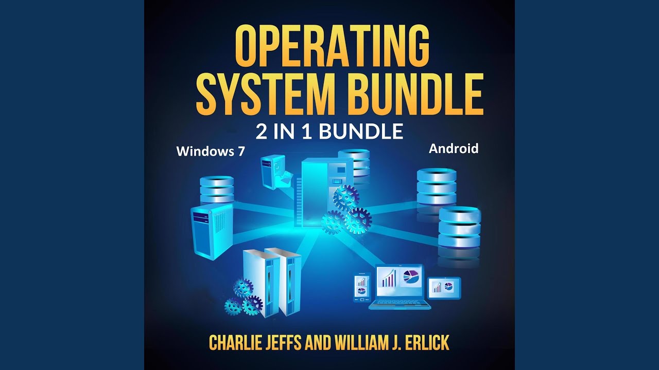 Chapter 7 - Operating System Bundle - 2 in 1 Bundle, Windows 7, Android ...