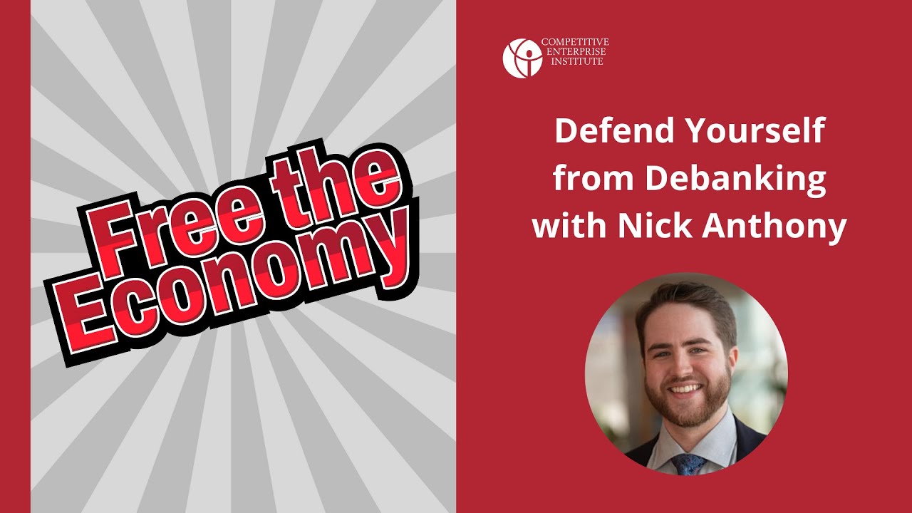 Defend Yourself from Debanking with Nick Anthony - YouTube