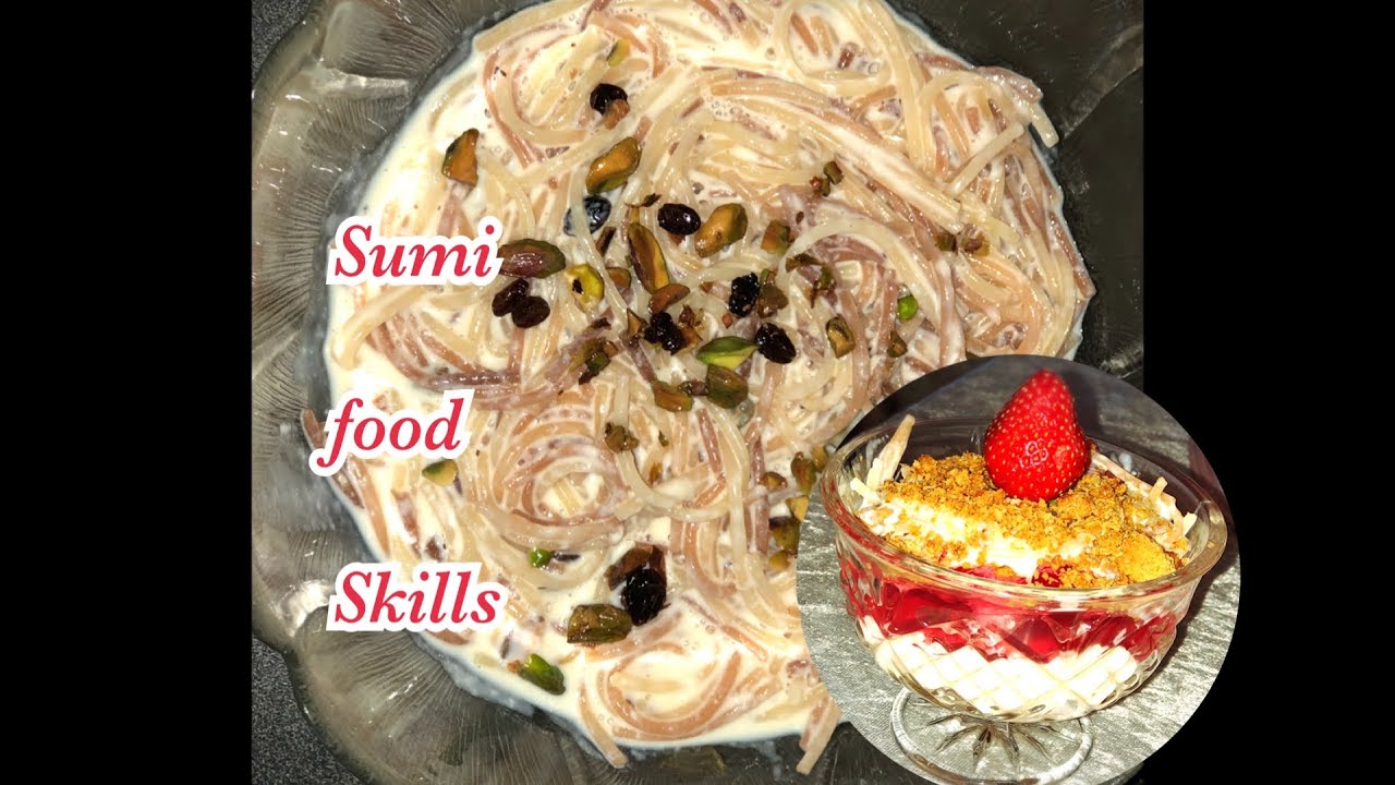 Sawaiya. Milk vermicilli. Sawaiyya easy and tasty. SumifoodSkills ...