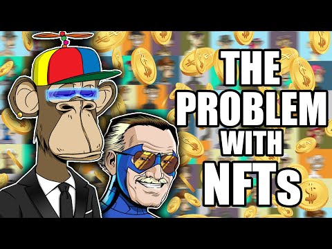 NFTs Are STILL Really Stupid (The Problem With NFTs) - YouTube