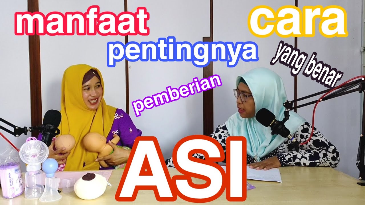 Manfaat, Cara, Tehnik Pemberian ASI Bersama Titin Sugiarti, Amd. Keb. Part 1 - YouTube
