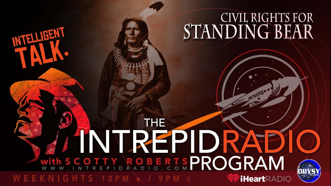 Scotty Roberts • Intrepid radio - "The Civil Rights of Standing Bear ...