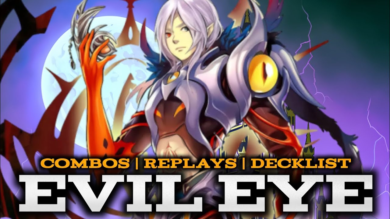 EVIL EYE (APRIL 2025) - COMBOS | REPLAYS | DECKLIST - YouTube