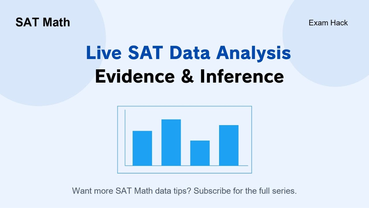 Live SAT Data Analysis Evidence & Inference｜14 Practice Questions - YouTube