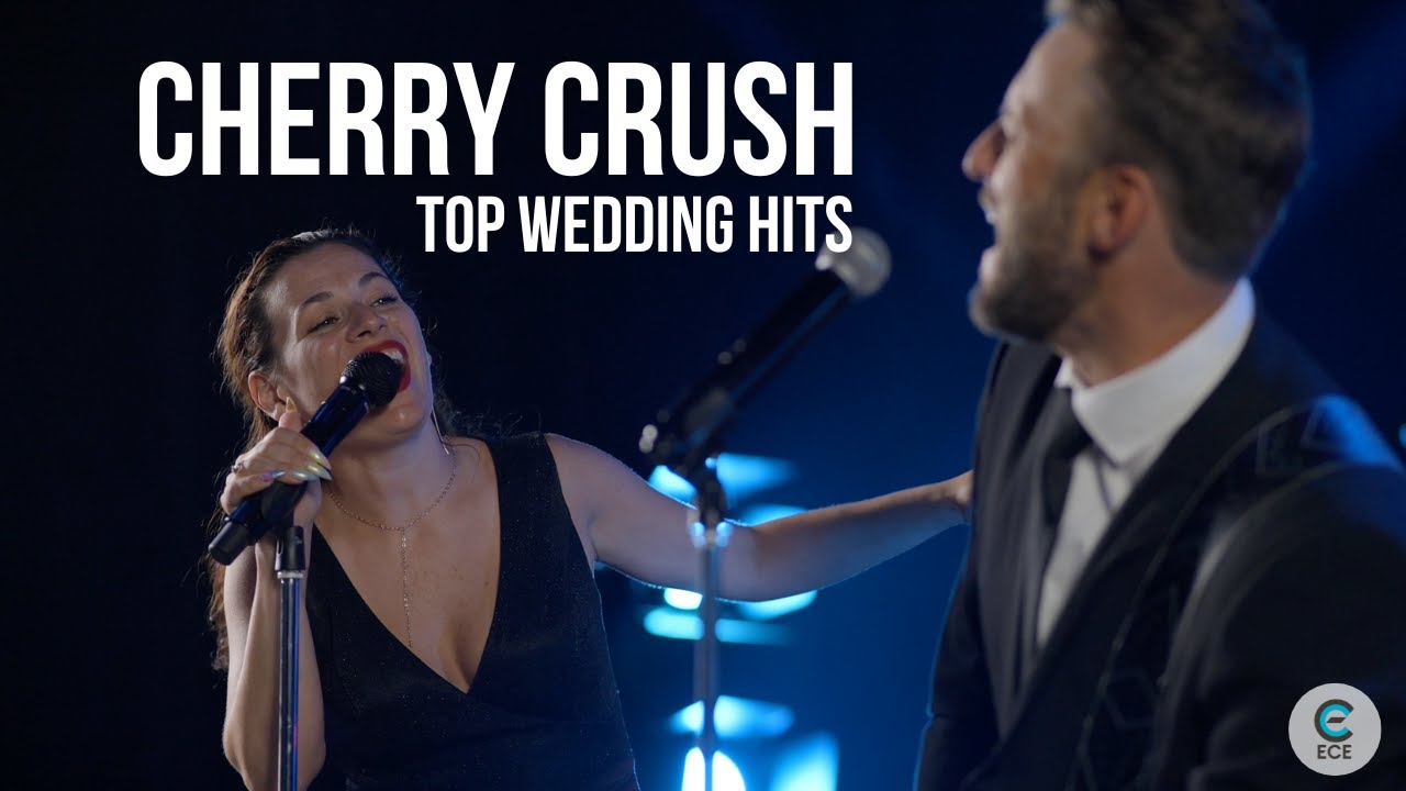 Cherry Crush | Top Wedding Hits - YouTube