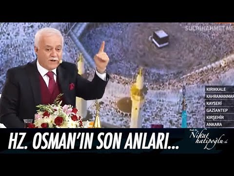 Hz. Osman'ın son anları... - Nihat Hatipoğlu ile Sahur 30 Mayıs 2017