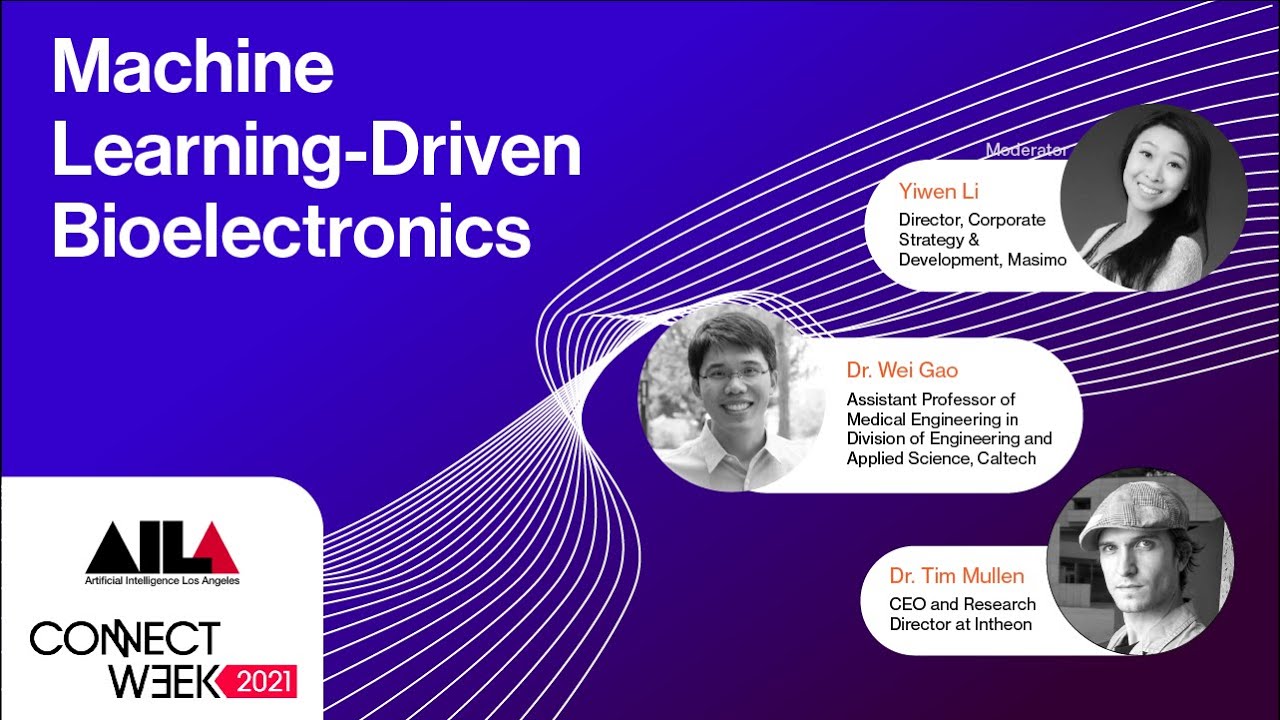 Machine Learning Driven Bioelectronics | AI LA x Innovate Pasadena ...