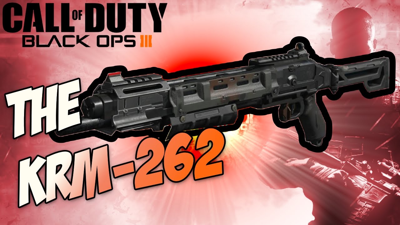 KRM-262 | Call Of Duty Black Ops 3 | Gun Guide - YouTube
