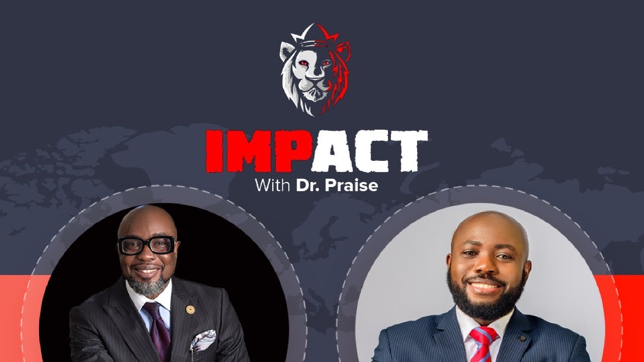 Impact With Dr. Praise - YouTube