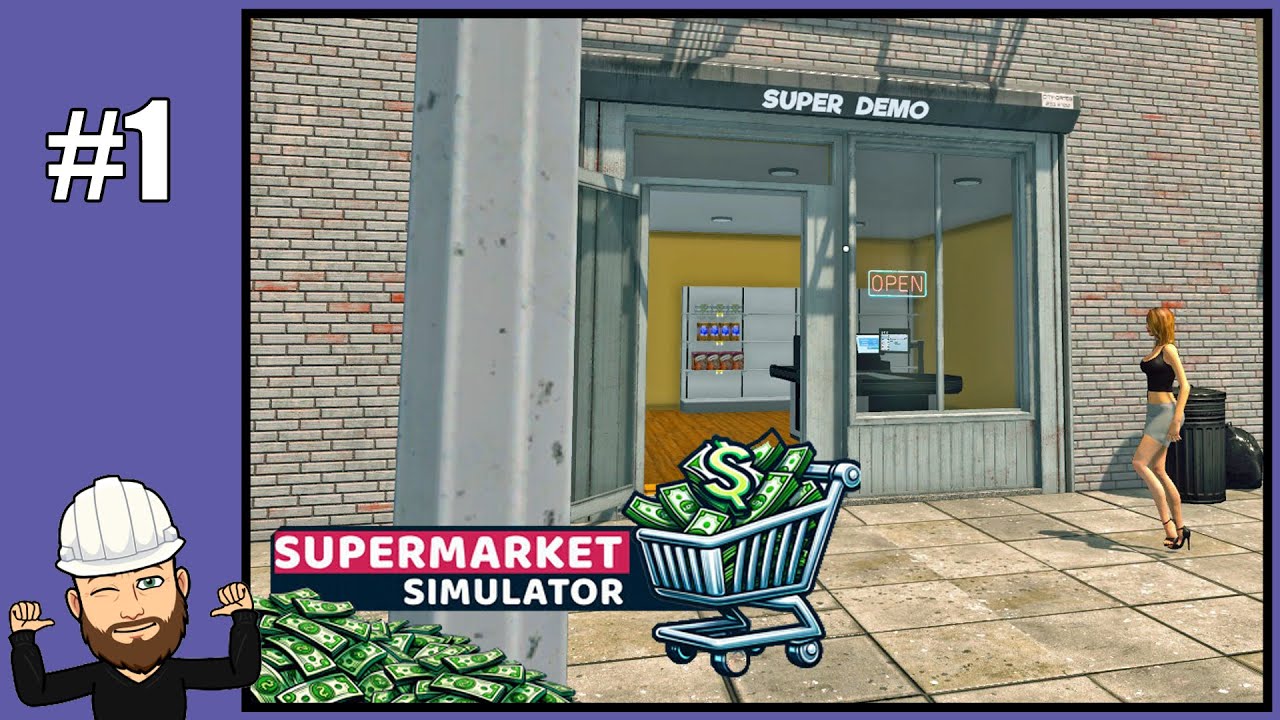 FIRST LOOK - Supermarket Simulator #1 - DEMO - YouTube