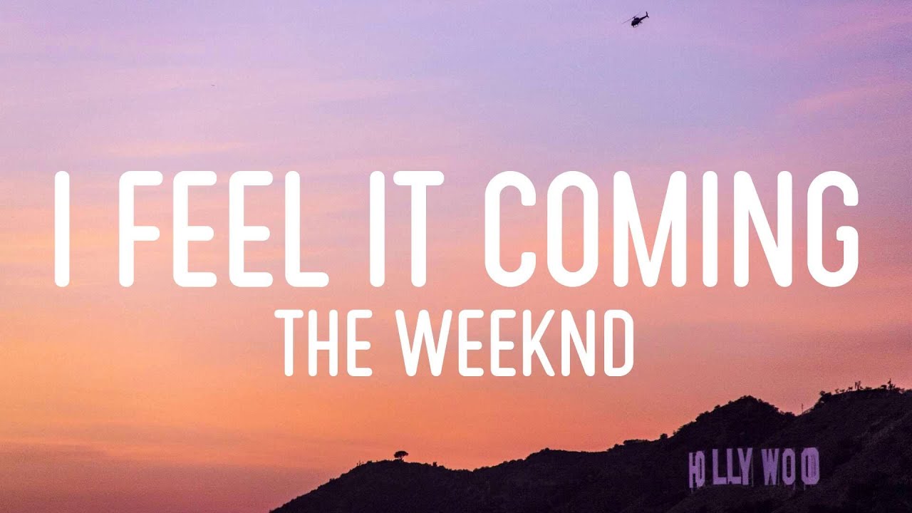 The Weeknd - I Feel It Coming (Lyrics) - YouTube