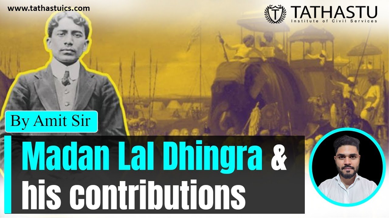Madan Lal Dhingra & his contributions || Amit Sir || Tathastu-ICS - YouTube