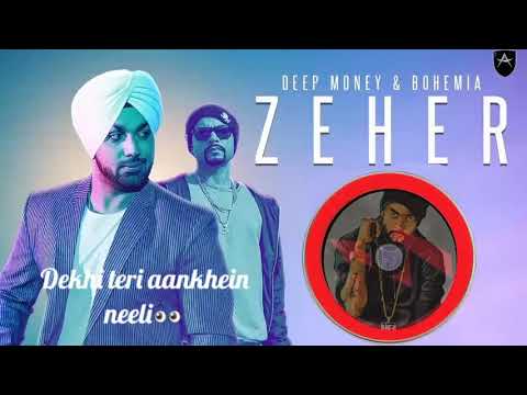 Whats app status Zeher Bohemia Rap HD Song