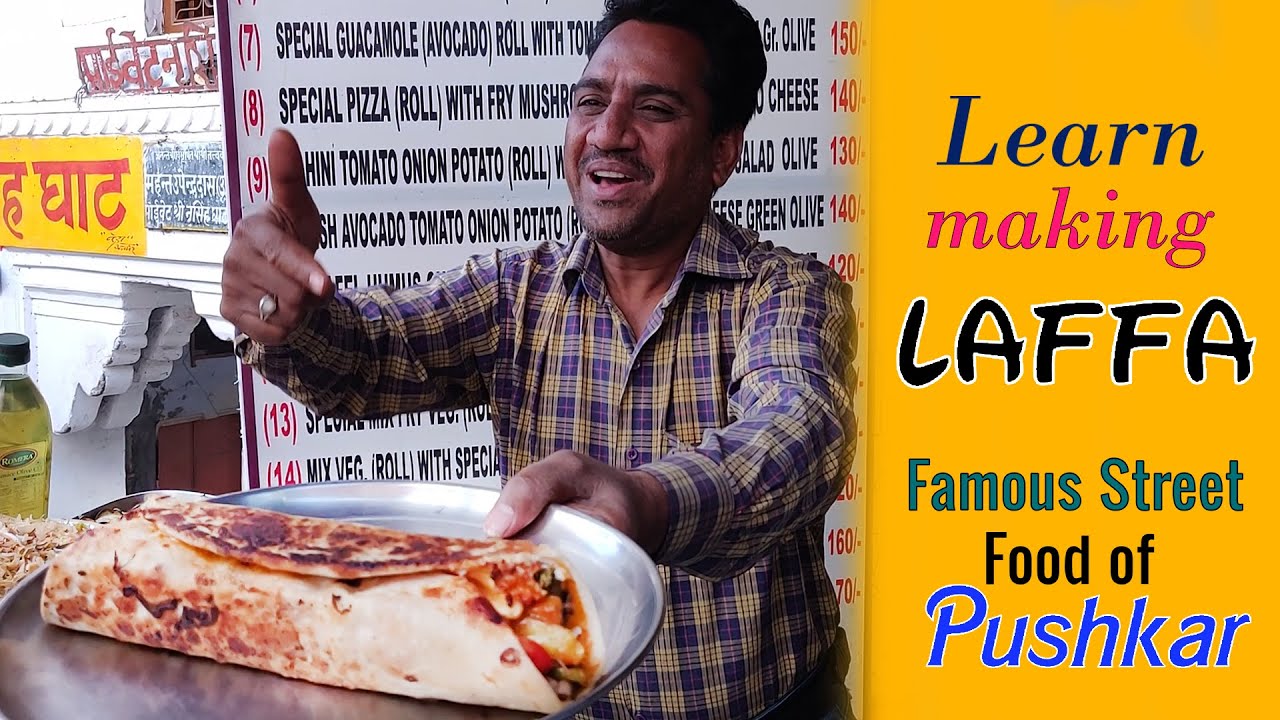 Laafa बनाओ और Laafa खाओ Famous Israeli Food at Pushkar Streets | Laffa ...