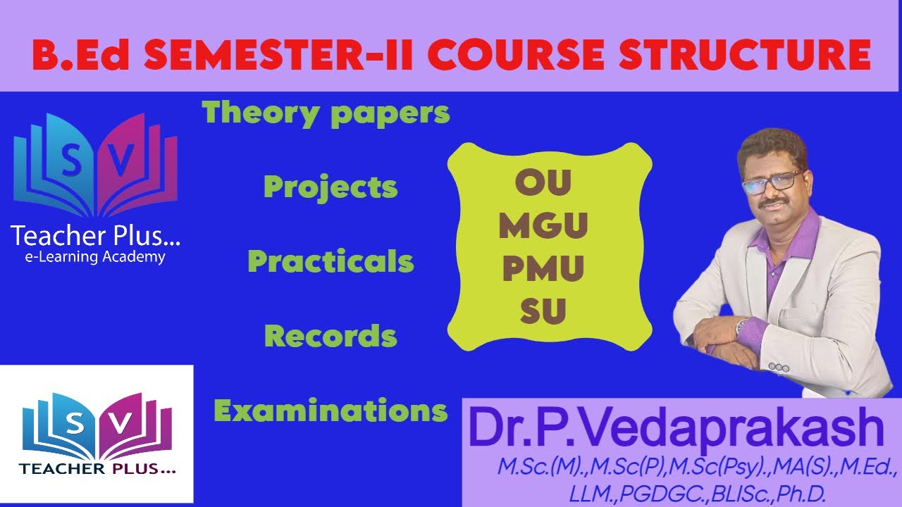 B.Ed SEMESTER-II COURSE STRUCTURE - YouTube