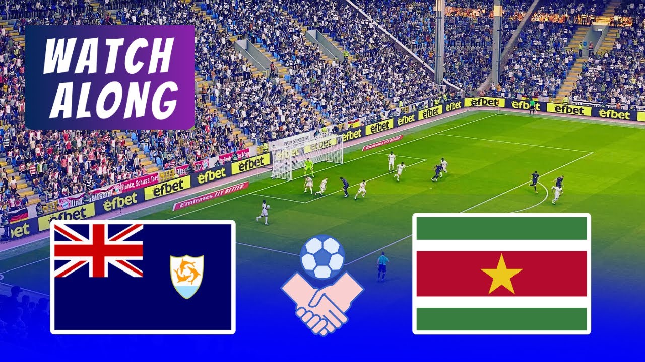 ⚽ [EN VIVO] Anguilla vs Suriname | Concacaf Qualifiers - Road to 2026 ...