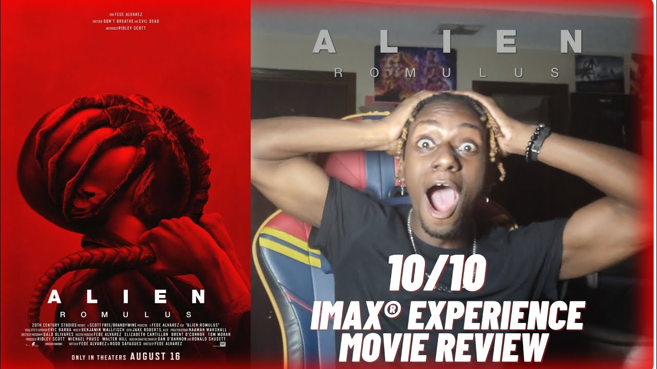 Alien: Romulus | IMAX® Experience Movie Review | 10/10 | (No Spoiler ...
