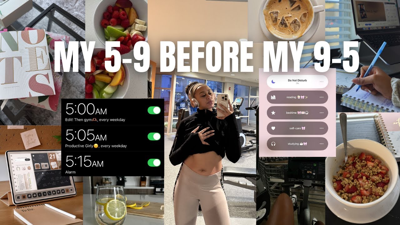 MY 5 TO 9 BEFORE MY 9 TO 5 | REALISTIC 5AM MORNING ROUTINE - YouTube