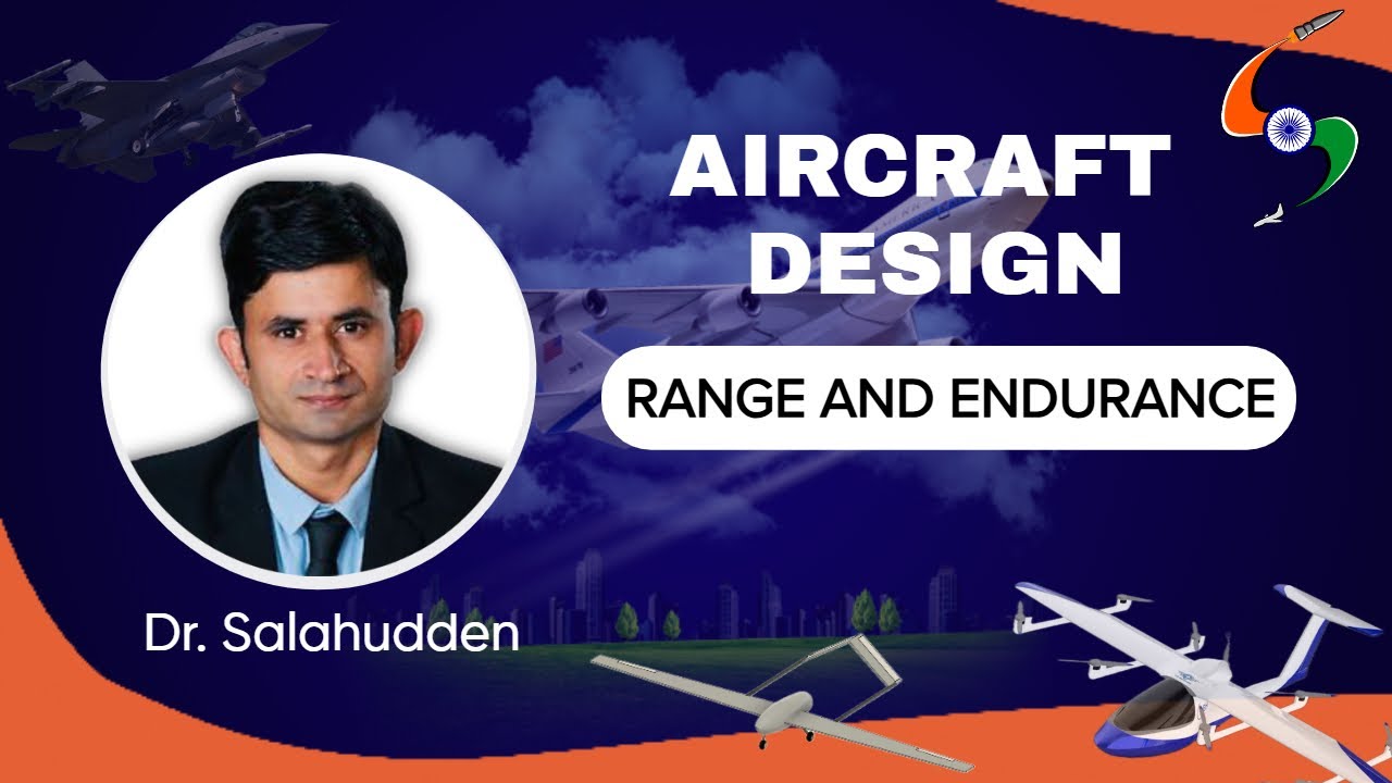 Additional Lecture 3 | Range and Endurance | Aircraft Design by Dr ...