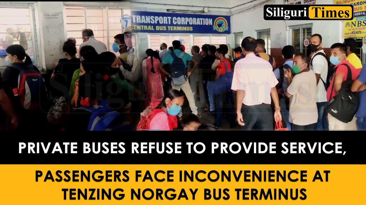 Private buses refuse to provide service at Tenzing Norgay Bus Terminus ...