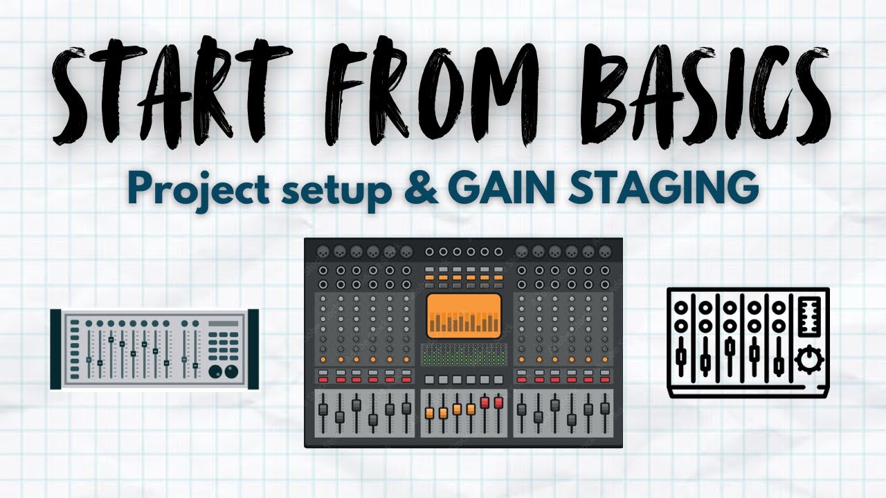FREE Mixing Course for Beginners (EP-1): Gain Staging & Setup - YouTube