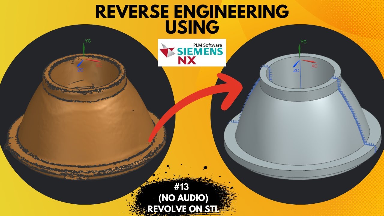 No Audio 14 Revolve Command Short Version On Stl Reverse Engineering Using Nx Cad Youtube