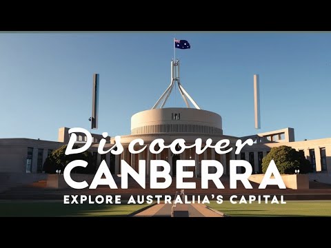 Discover Canberra: Australia’s Capital City | Top Landmarks, History ...