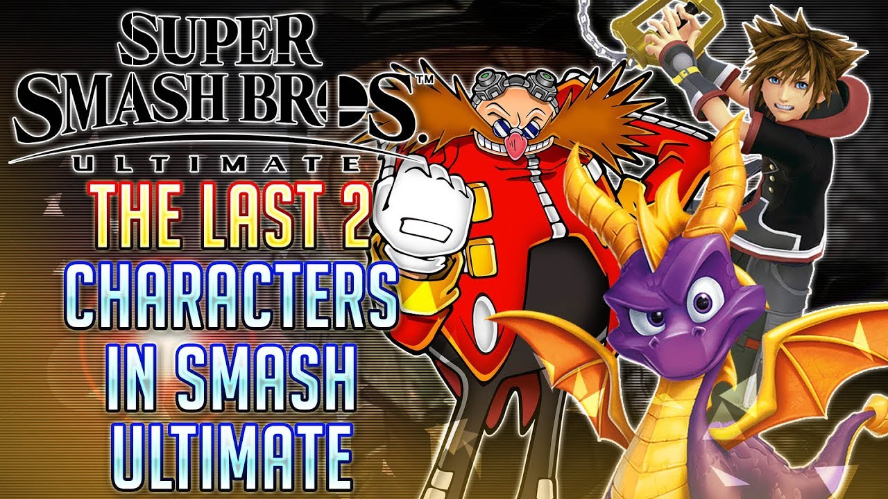 The Last 2 Super Smash Bros Ultimate Characters YouTube The Last 2 Super Smash Bros Ultimate Characters YouTube