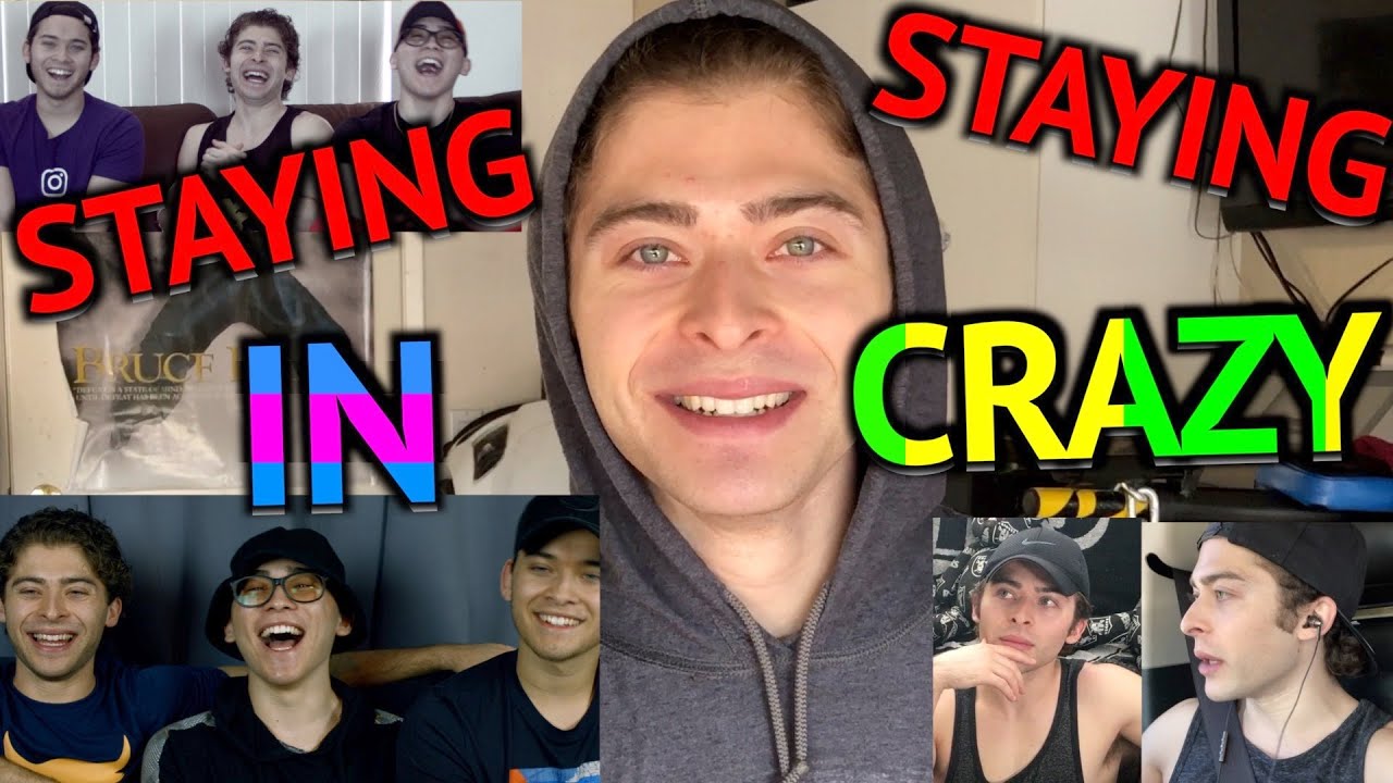 Staying IN - Staying CRAZY!!! - YouTube