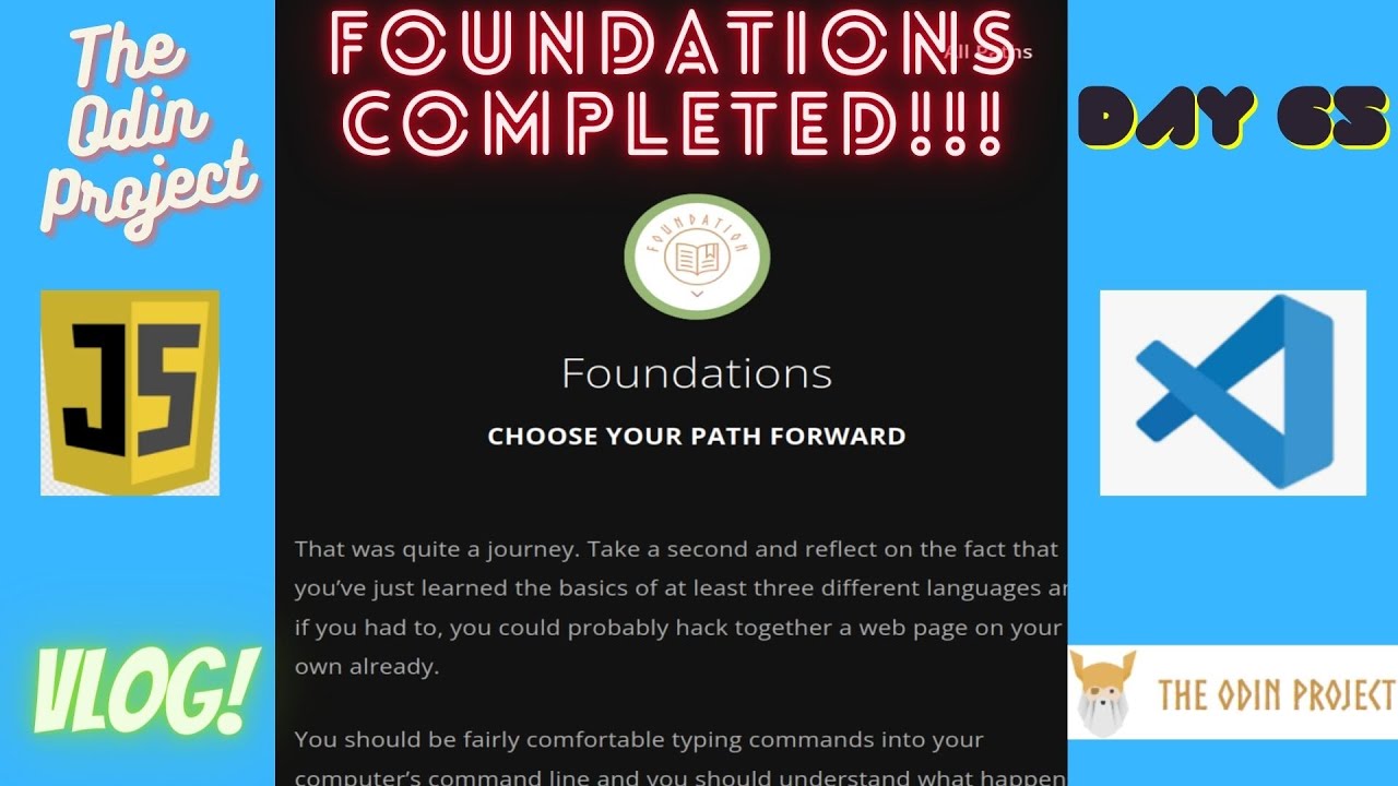 The Odin Project Vlog Day 65 Coding For Beginners Foundations Completed Youtube