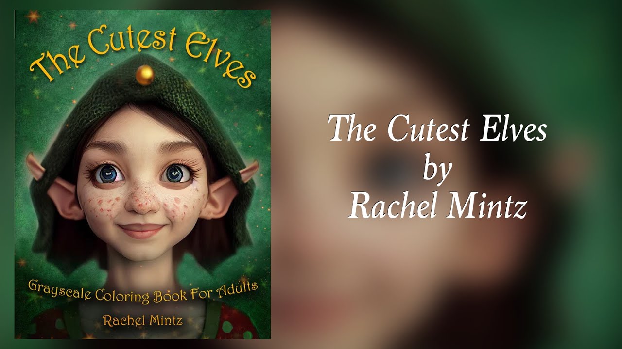 THE CUTEST ELVES by Rachel Mintz - flip through - YouTube