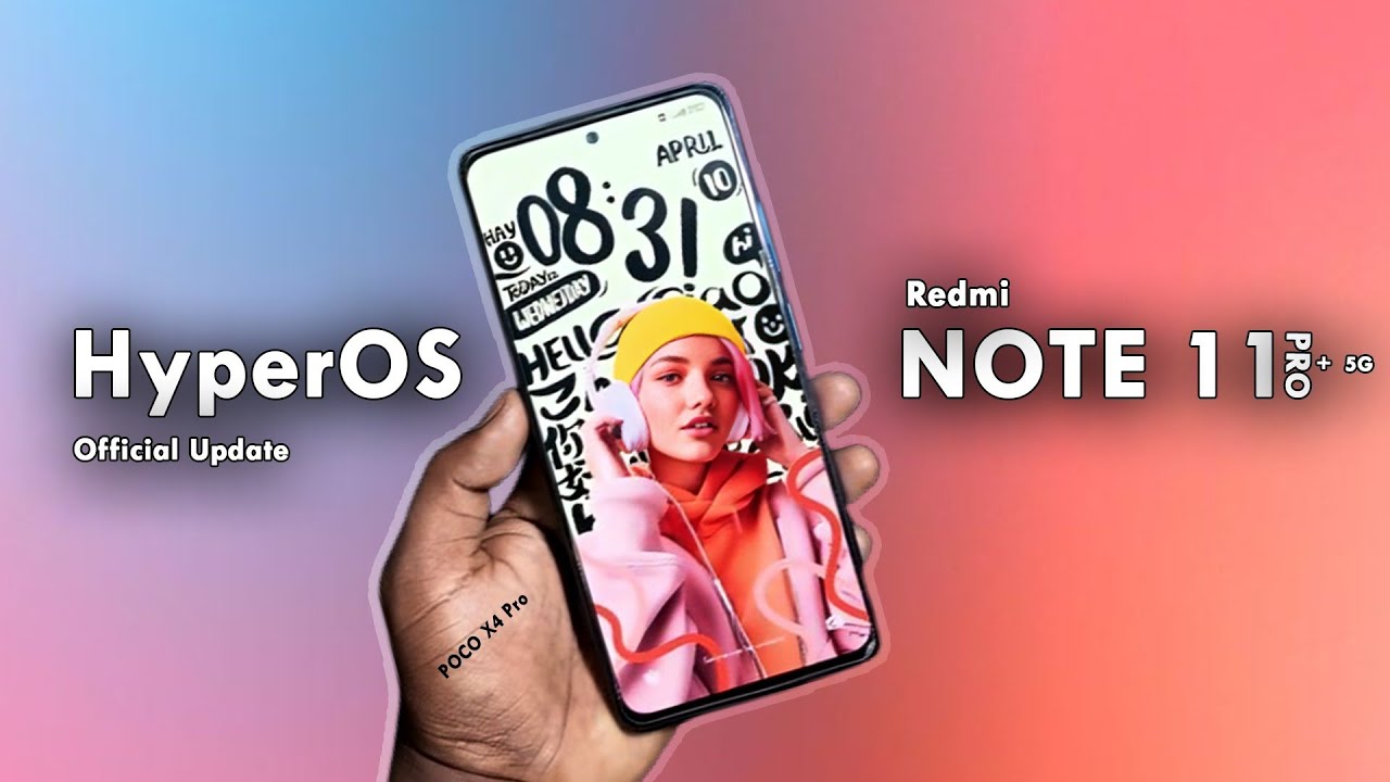 How To Install HyperOS Update Redmi Note 11 Pro+ 5G/POCO X4 Pro -China ...