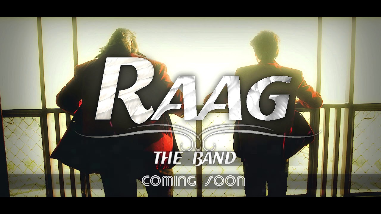 RAAG THE - BAND - SONU KHAN FT. NAWAB KAMRAN - OFFICIAL PROMO-2018 ...